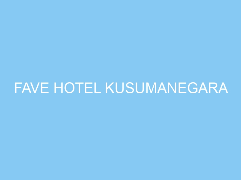 Fave Hotel Kusumanegara - exploreyogya.com