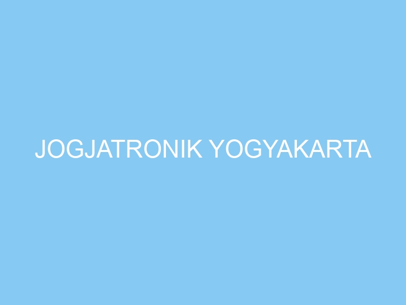 Jogjatronik Yogyakarta - exploreyogya.com
