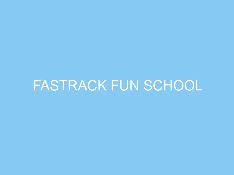 Fastrack Fun School - exploreyogya.com