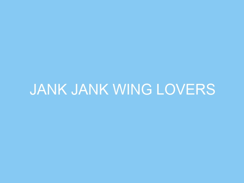Jank Jank Wing Lovers - exploreyogya.com