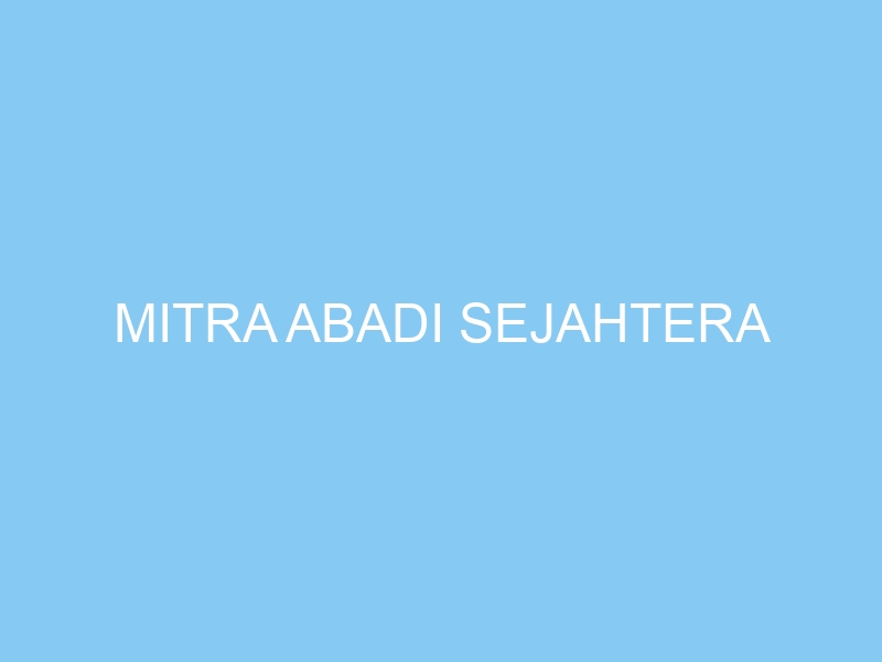 Mitra Abadi Sejahtera - exploreyogya.com