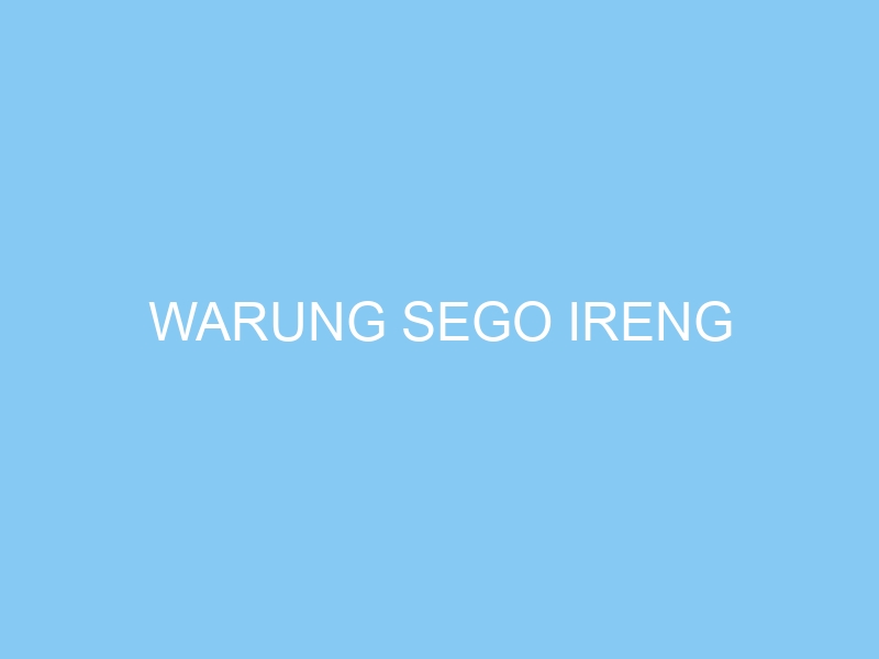 Warung Sego Ireng - exploreyogya.com