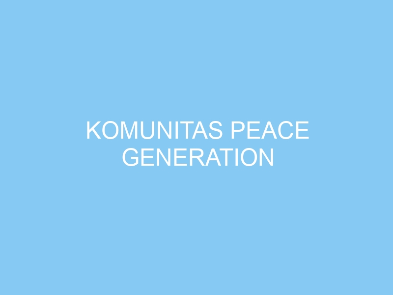 Komunitas Peace Generation - exploreyogya.com
