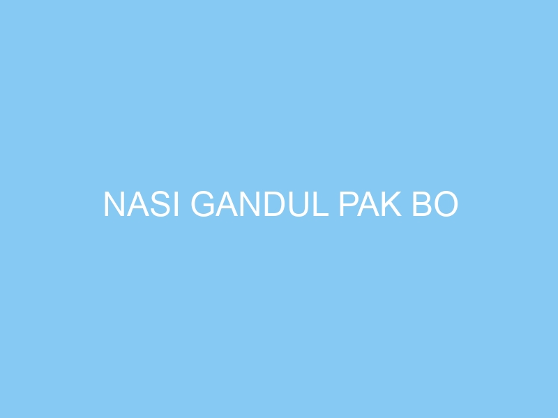 Nasi Gandul Pak Bo - exploreyogya.com