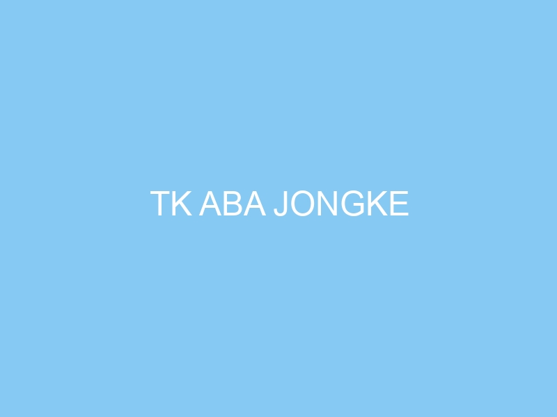 TK ABA JONGKE - exploreyogya.com