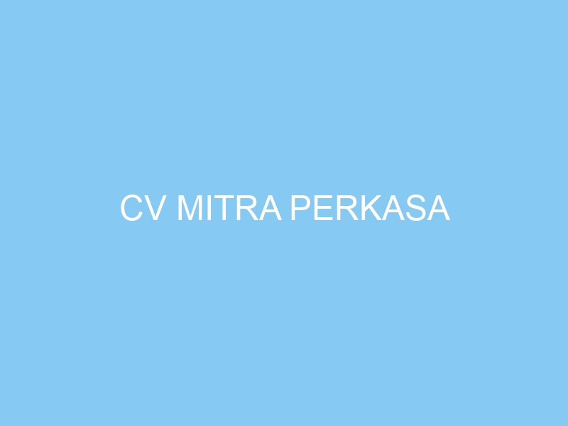 CV Mitra Perkasa - exploreyogya.com