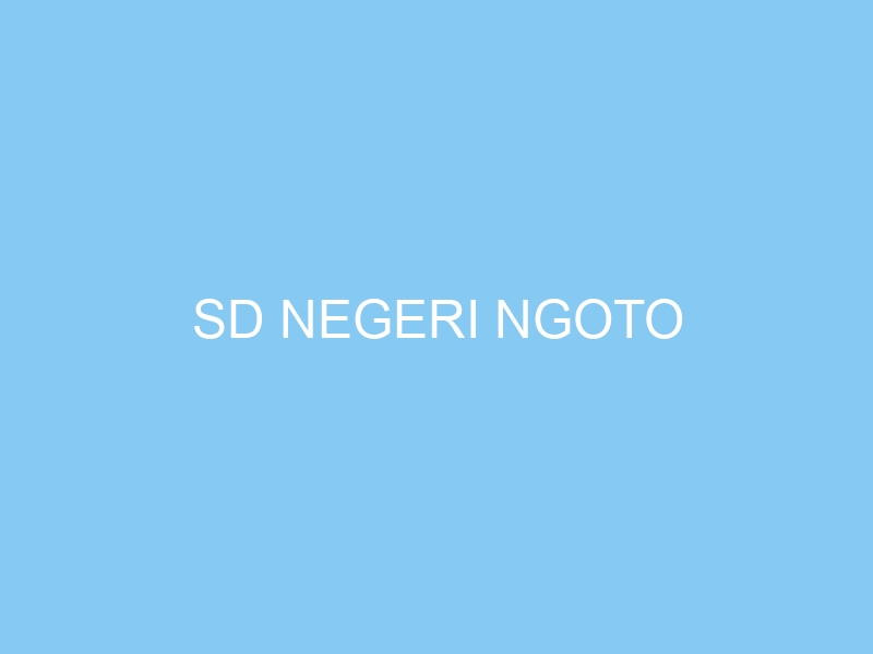 SD Negeri Ngoto - exploreyogya.com